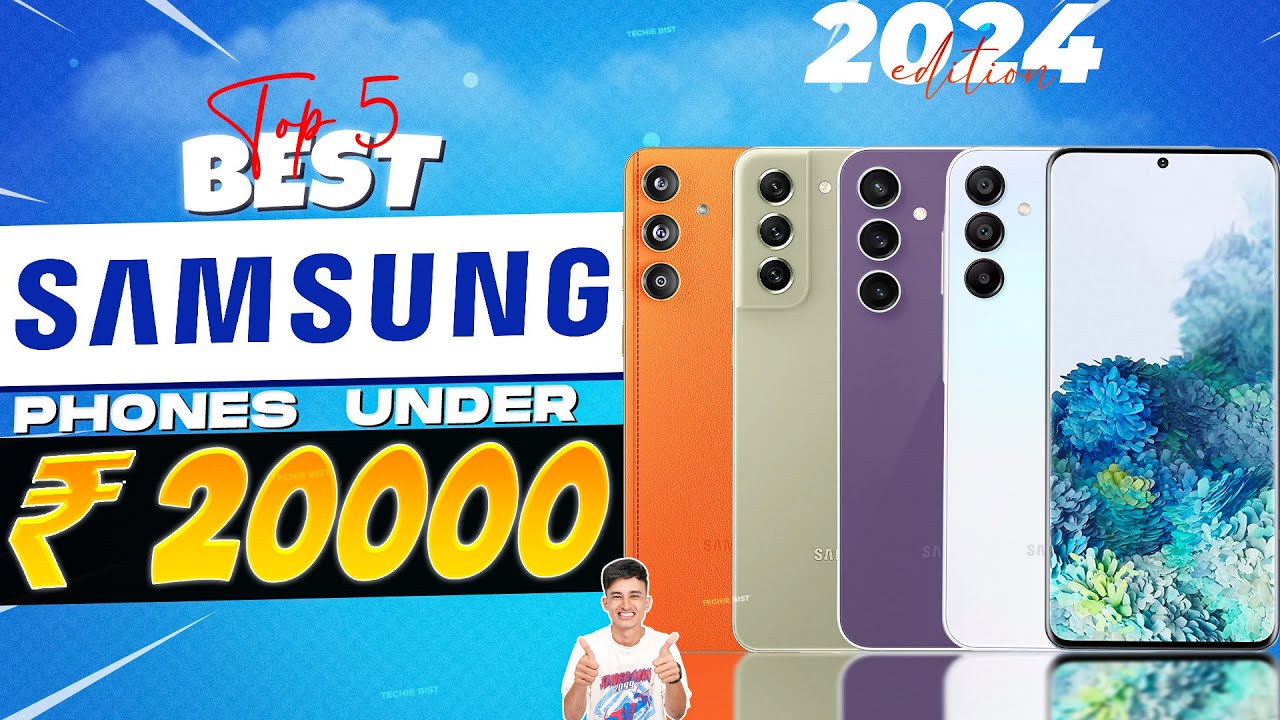 Best Samsung Phone Under 20000 In 2024 Top 5 Samsung Phones Under Best Samsung Phone Under 20000 In 2024 Top 5 Samsung Phones Under