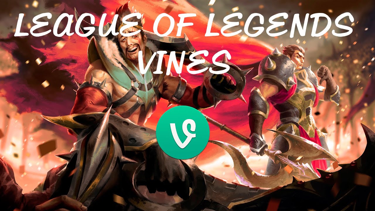 BEST VINES! (League of Legends) - YouTube