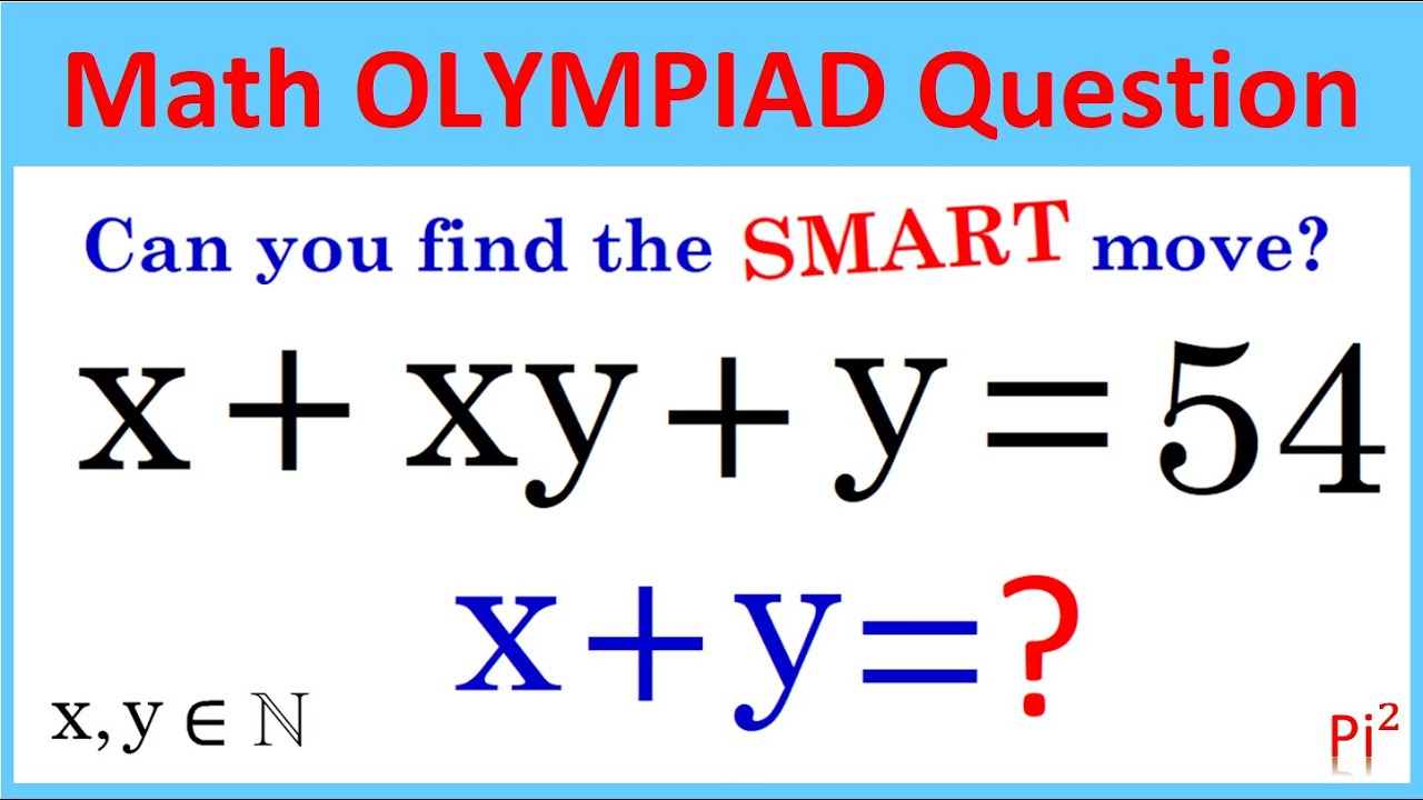 A simple move solves this Math Olympiad problem, there is only ONE ...