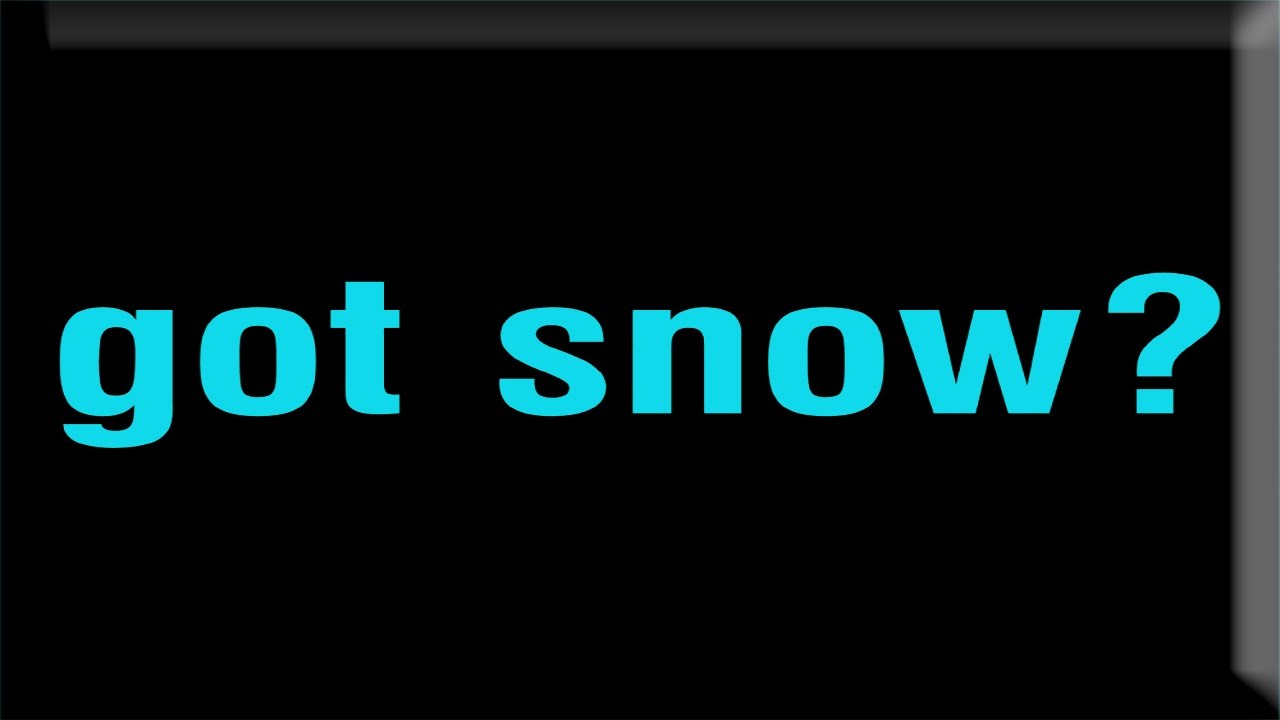 Got Snow? Episode 156 - YouTube