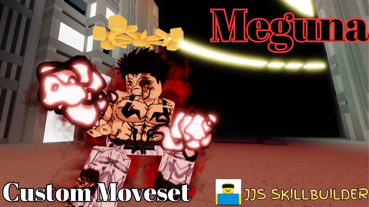 *JJS SKILL BUILDER* The Strongest of History Meguna Custom Moveset ...