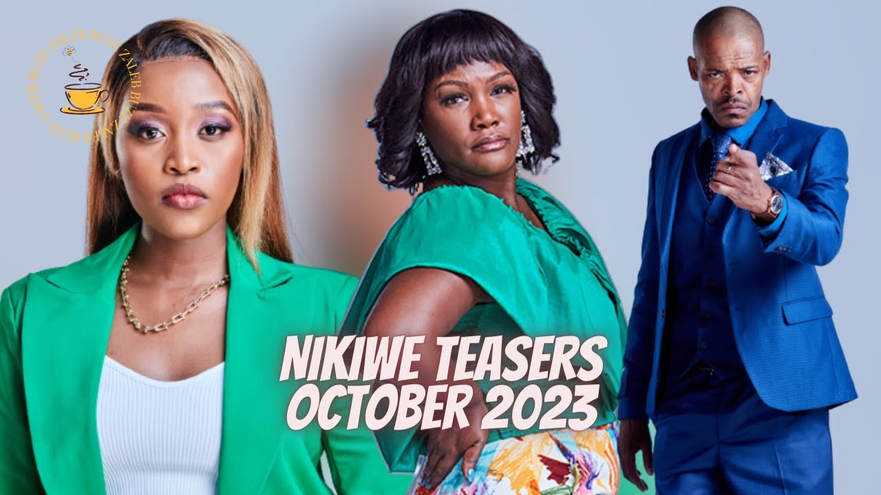 Nikiwe Teasers October 2023 - YouTube