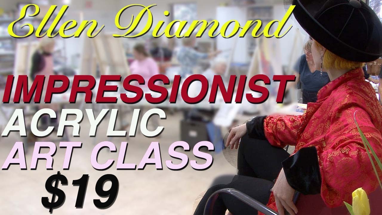 Ellen Diamond's Impressionist Acrylic Art Classes - YouTube