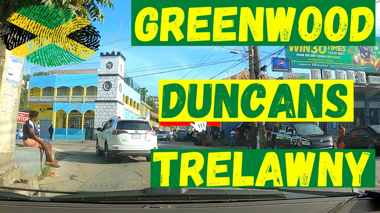 GREENWOOD | DUNCANS | TRELAWNY | #JAMAICA - YouTube