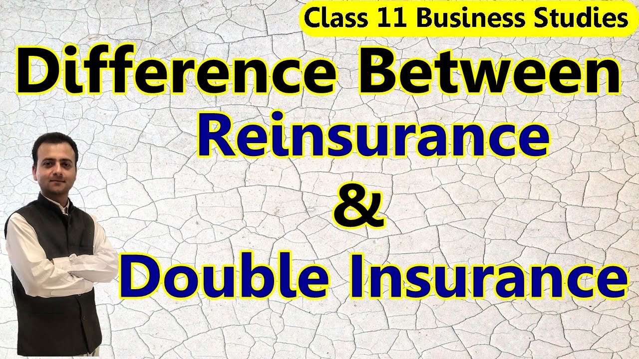 Reinsurance vs. Double Insurance | Difference Between Reinsurance and ...