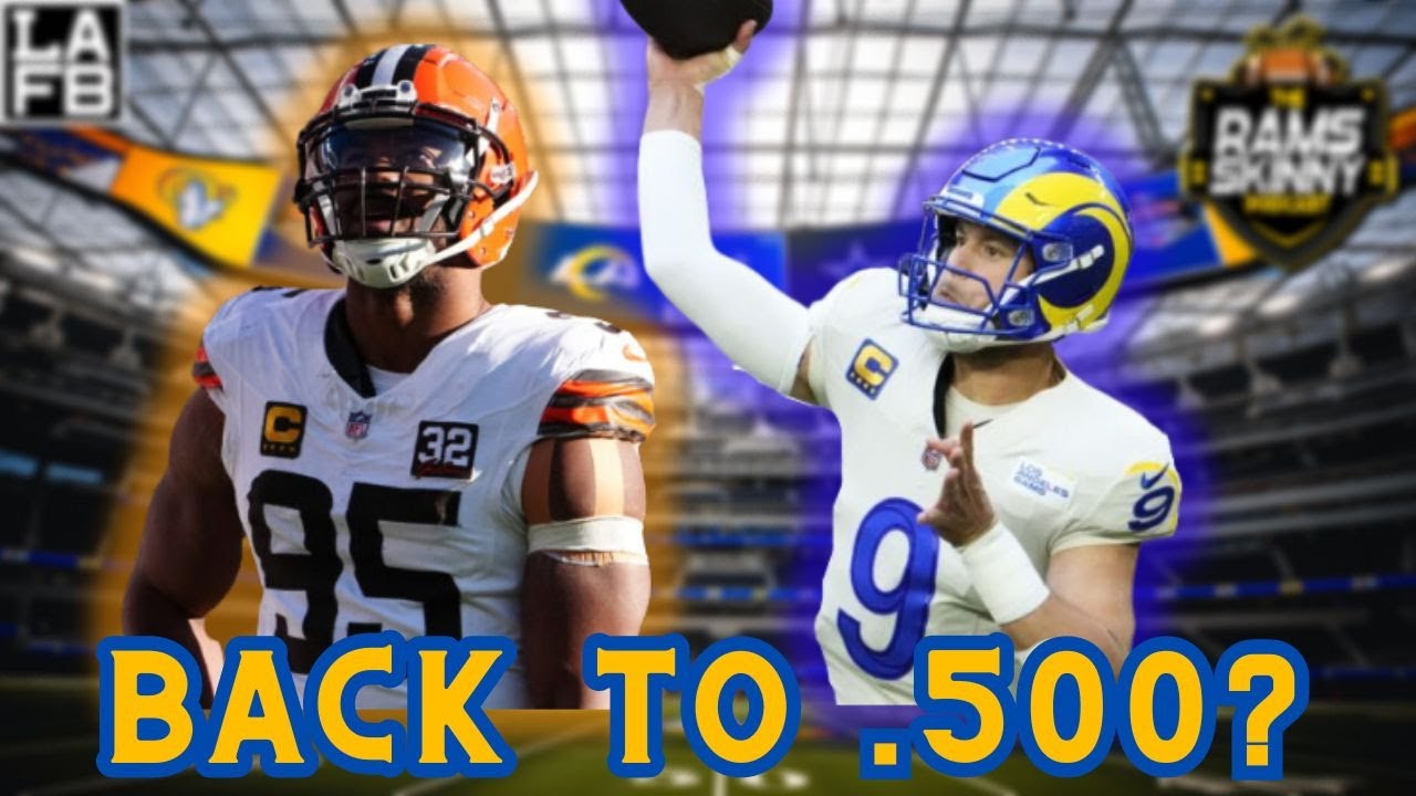 Surging Los Angeles Rams Face QB-Less Cleveland Browns | Rams Path to ...