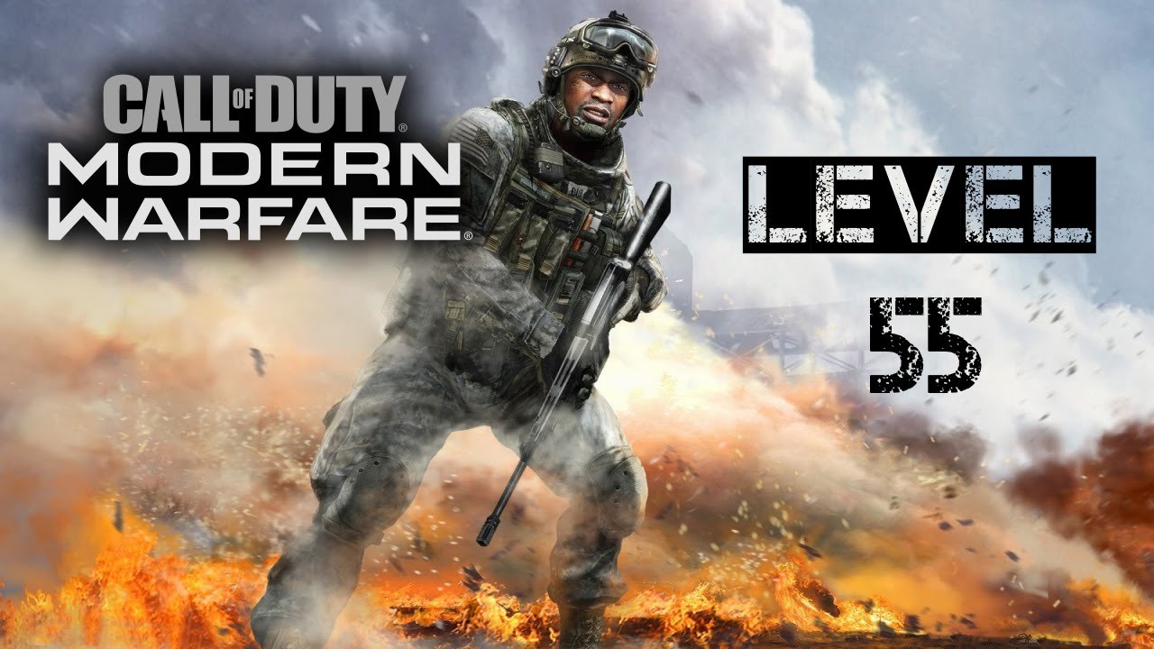 I reached level 55 in Call of Duty Modern Warfare - YouTube