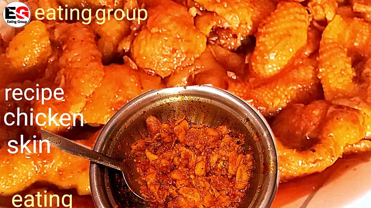 village style fried spicy chicken skin recipe *eating challenge*chicken ...
