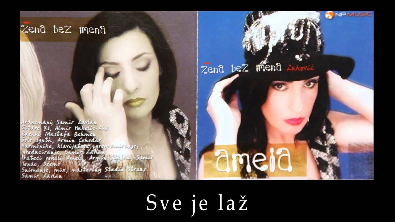 Amela Zukovic - Sve je laz - (Audio 2002) HD - YouTube