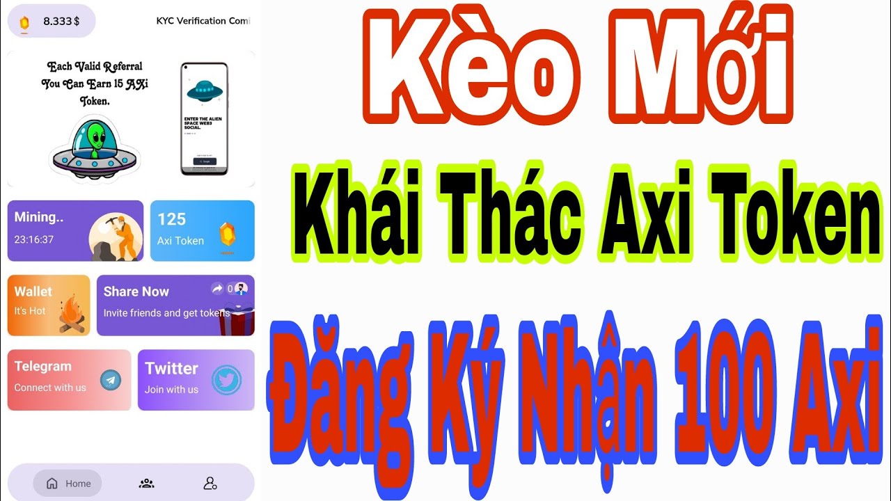 Kèo Mới Rất Tiền Năng Khai Thác Axi Token Đăng Ký Nhận Ngay 100 Axi Token - YouTube