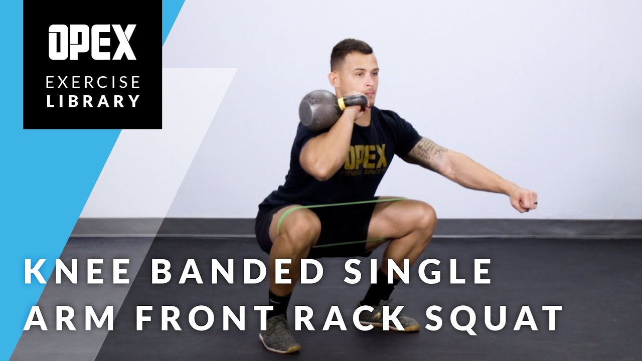 Knee Banded Single Arm Front Rack Squat - OPEX Exercise Library - YouTube