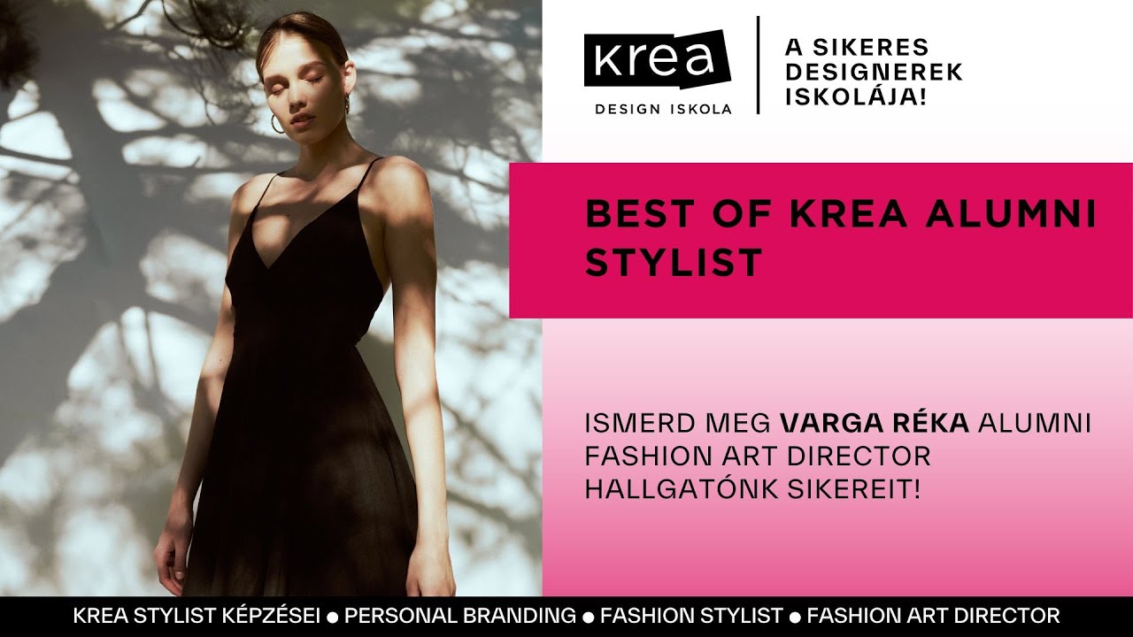 Best of KREA - Stylist - Varga Réka - YouTube