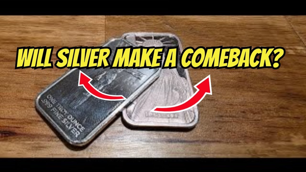 WILL SILVER Make a Comeback? - YouTube