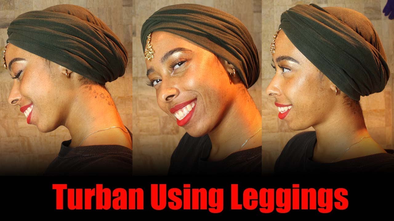 Turban Using Leggings | Protective Style - YouTube