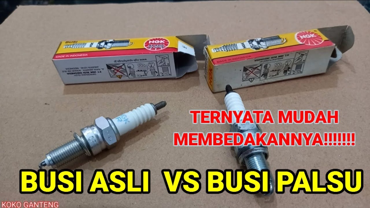 Perbedaan Busi NGK Asli dan Palsu yang Wajib Kalian Tahu || Begini Cara ...