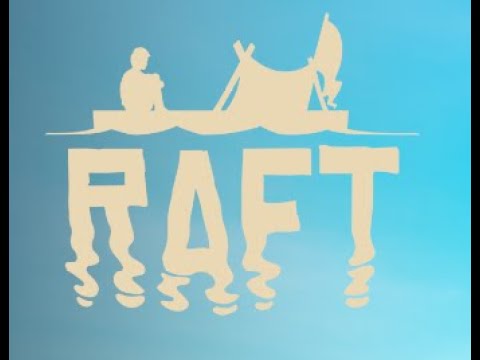 raft maybe ep 1 if enjoy - YouTube