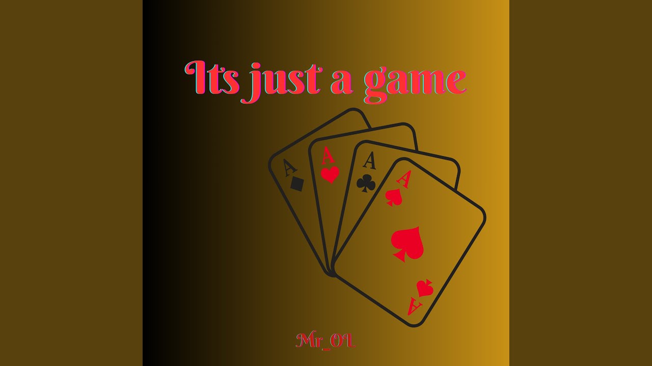 It's just a game - YouTube