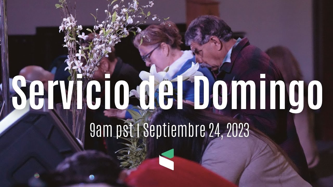 Sunday Spanish Service | Sep 24| 9:00 A.M - YouTube