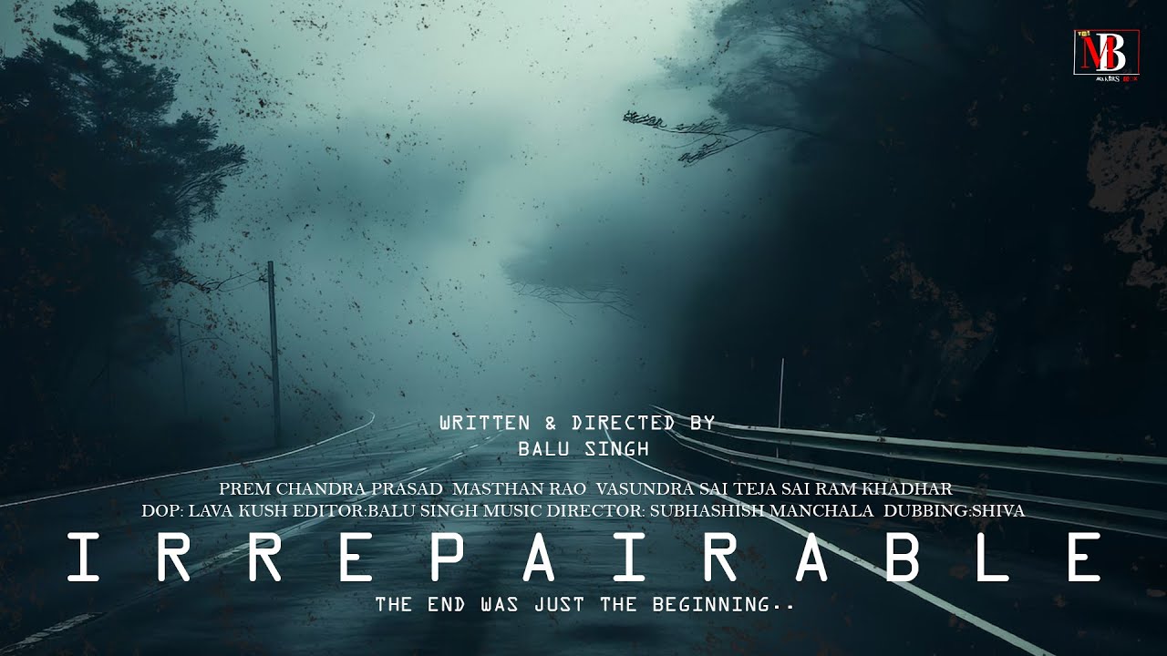 IRREPAIRABLE "THE END WAS JUST BEGINNING" | 4K SHORTFILM || PREM | BALU ...