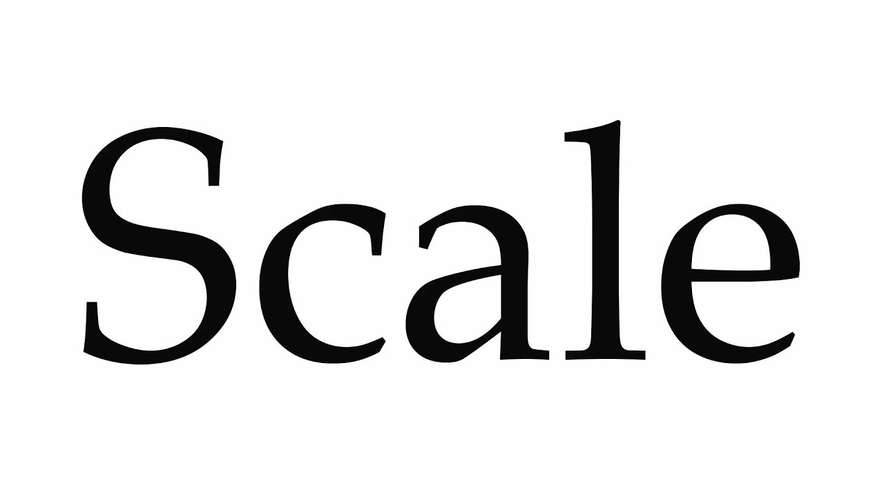 How To Pronounce Scale YouTube how-to-pronounce-scale-youtube