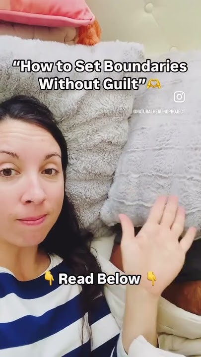 How to set boundaries without guilt! - YouTube