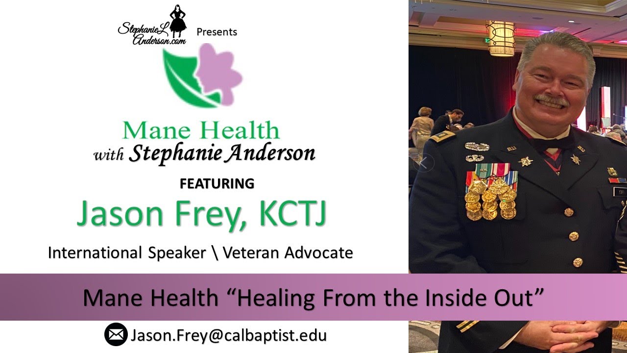 Mane Health Jason Frey, Veteran Advocate | StephanieLAnderson.com - YouTube