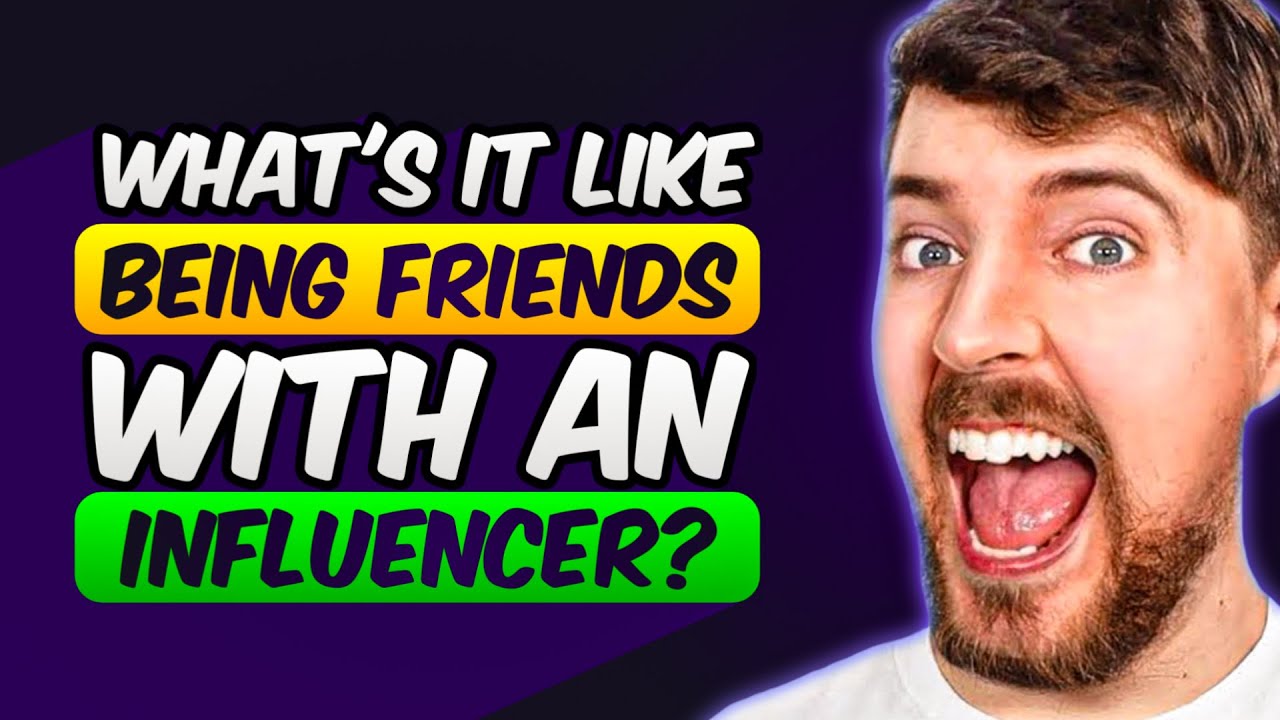 What's it like being FRIENDS with an "Influencer" in Real Life ...