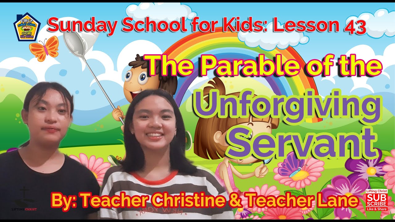 Sunday School for Kids Lesson 43: The Parable of the Unforgiving ...