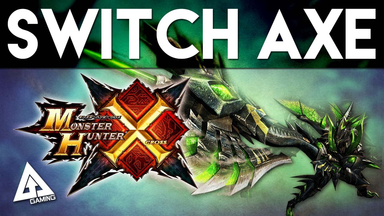 Monster Hunter X Switch Axe Gameplay Weapon Demo - YouTube