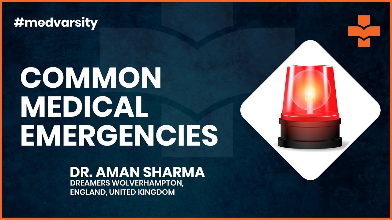 Common Medical Emergencies | @MedvarsityTechnologiesPvtLtd - YouTube