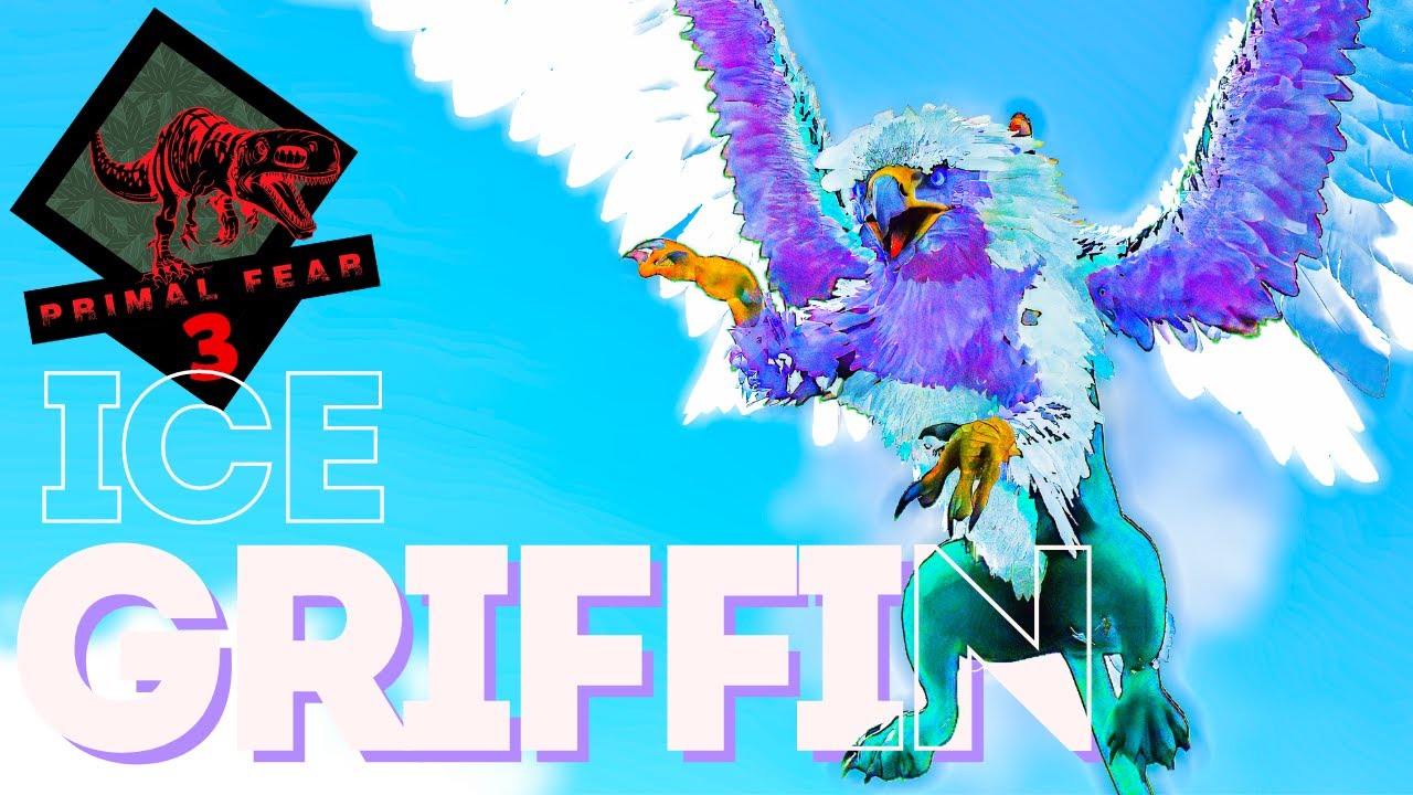 O PRIMEIRO ELEMENTAL, ICE GRIFFIN INSANO Ep.14:Ark Primal fearT3 - YouTube