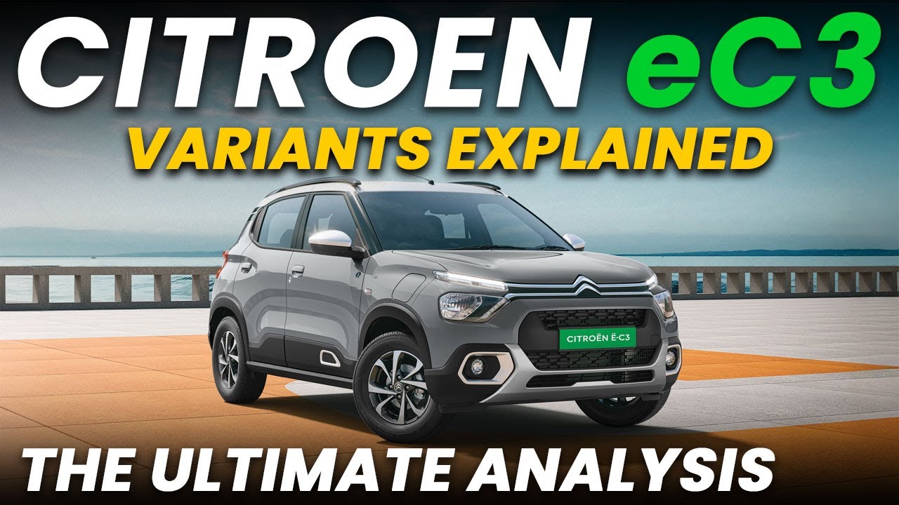 Citroen eC3 EV Variants Explained | Live, Feel & Shine - YouTube