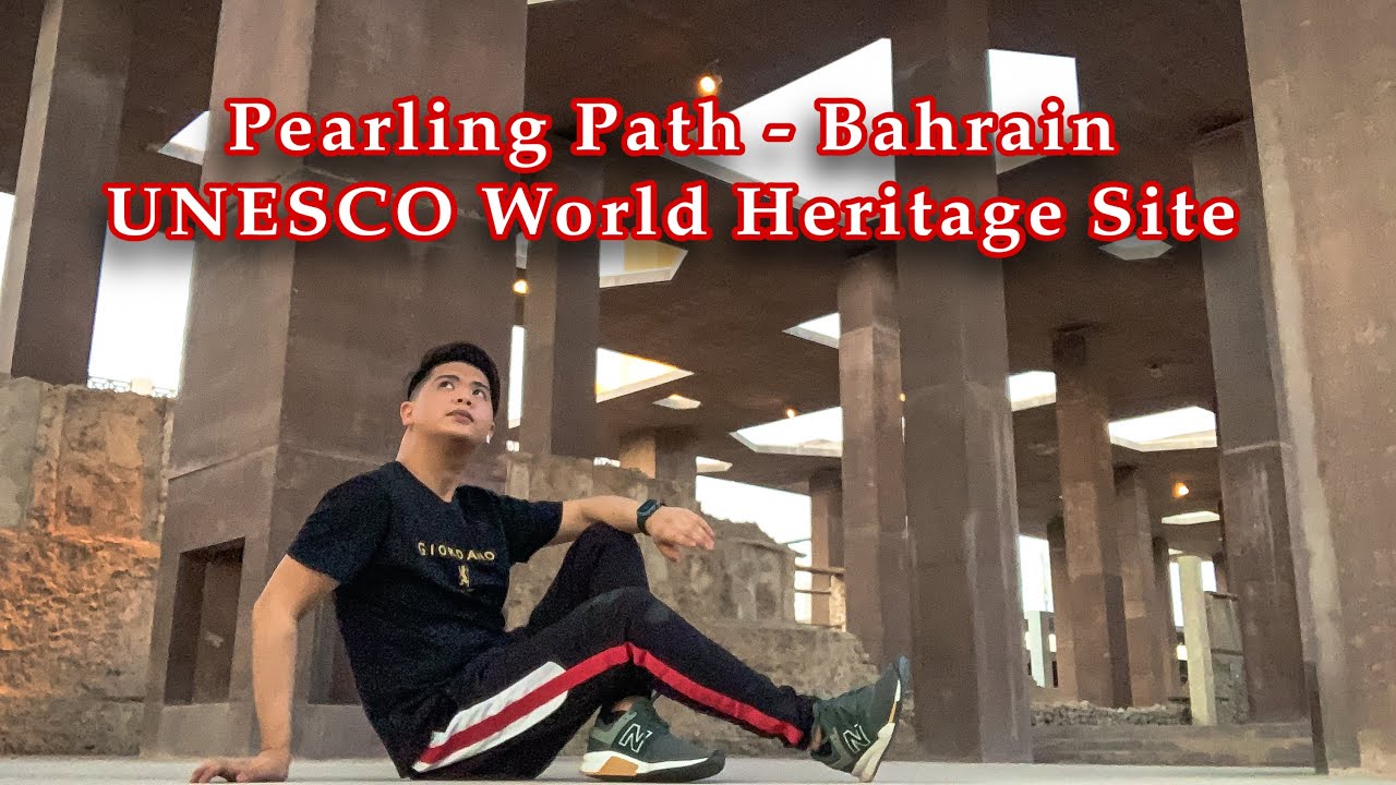 Pearling Path / UNESCO World Heritage Site, Muharraq, Bahrain - YouTube