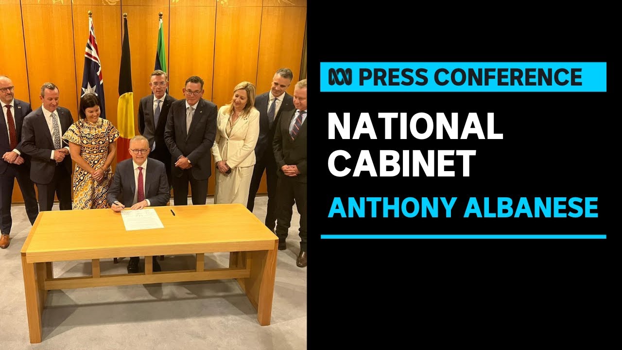 IN FULL: Anthony Albanese and leaders speak following National Cabinet ...