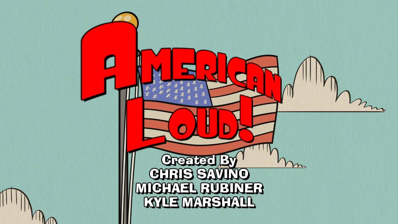 The Loud House: "American Loud!" (American Dad! Theme) - YouTube