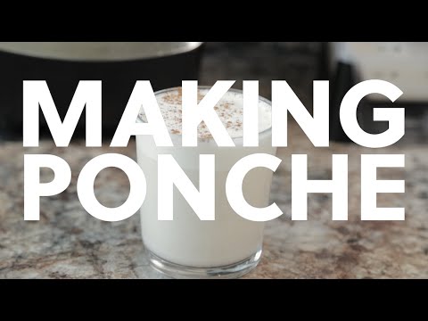 HOW TO MAKE PONCHE (SPIKED EGG NOG) - YouTube
