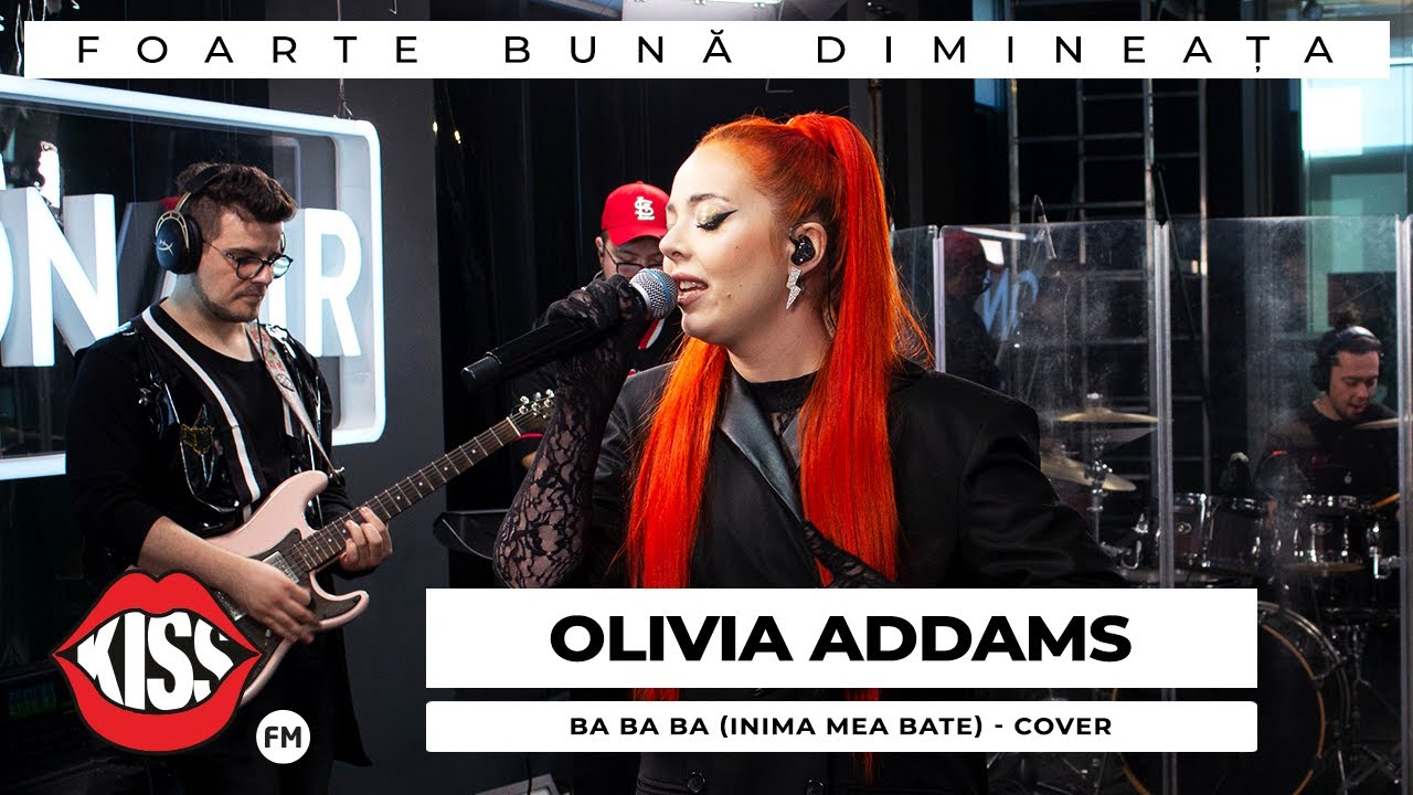 OLIVIA ADDAMS - Ba Ba Ba (Inima mea bate) (Cover Live @ Foarte Bună ...