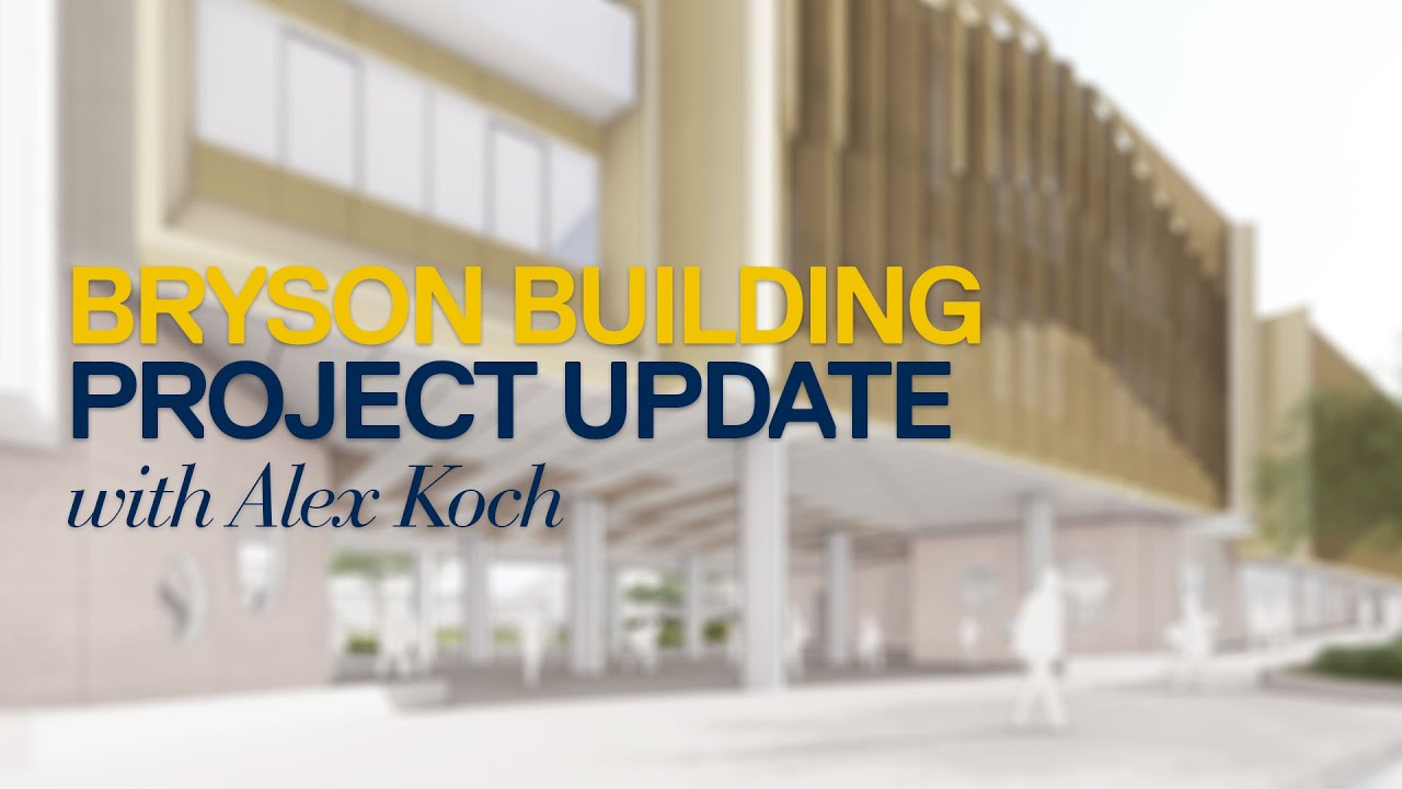 Bryson Building Project Update - Head of College - YouTube