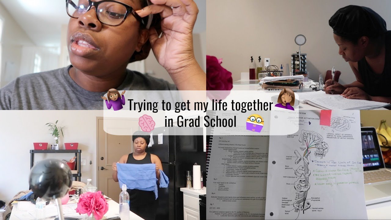 The Grad Life: TRYING TO GET MY LIFE TOGETHER IN GRAD SCHOOL || S1E10 ...