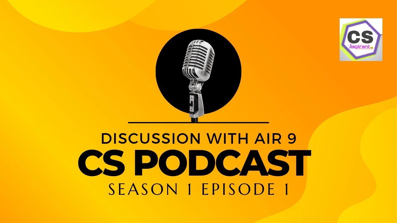 CS Result Discussion with AIR9 Ranker Podcast S1 E1 - YouTube