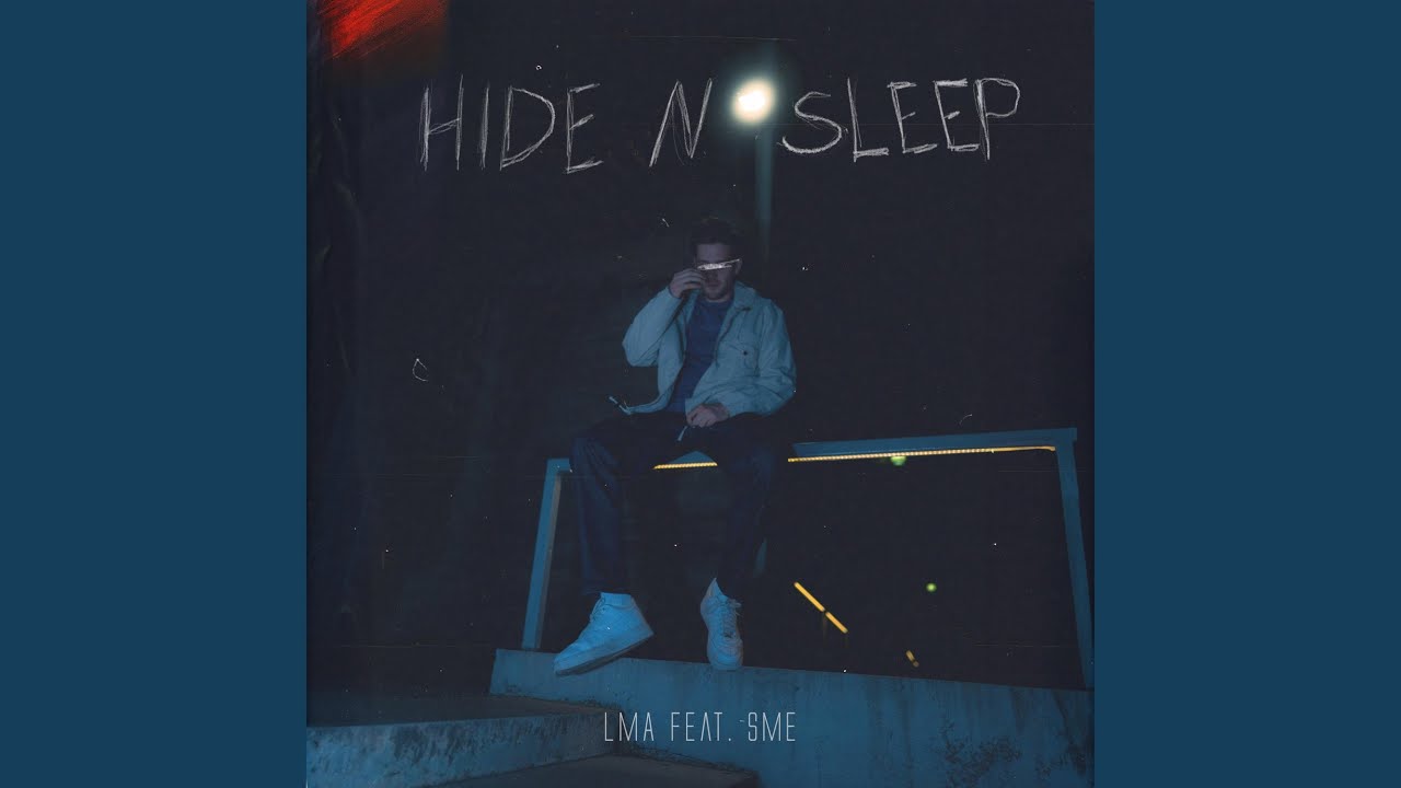 Hide n Sleep (feat. SME) - YouTube