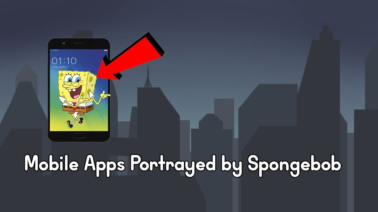 Mobile Apps Portrayed by Spongebob - YouTube