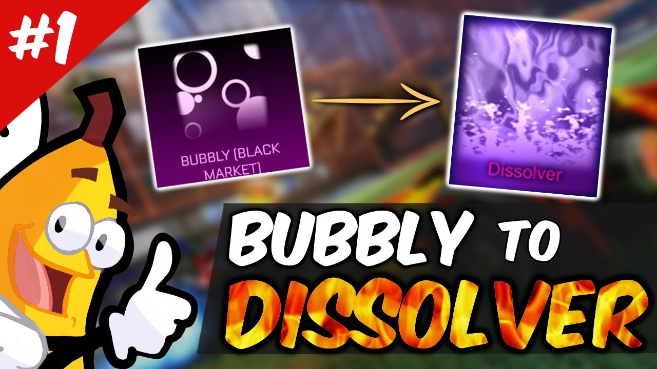 From Bubbly to Dissolver Pt. 1 | Rocket League Trading Guide - YouTube