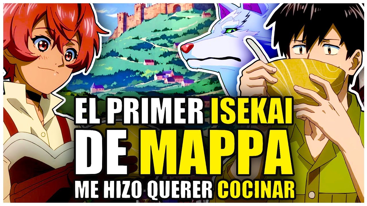Cocinando en OTRO MUNDO - El Primer ISEKAI de MAPPA - YouTube