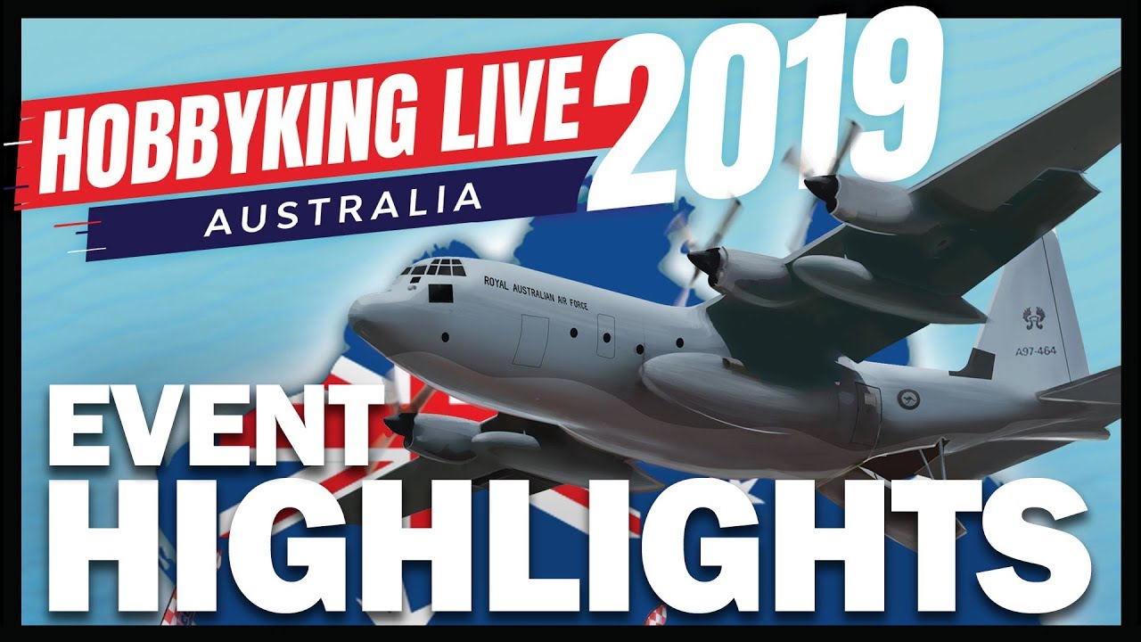 HobbyKing Live Australia 2019 - Event Highlights - YouTube