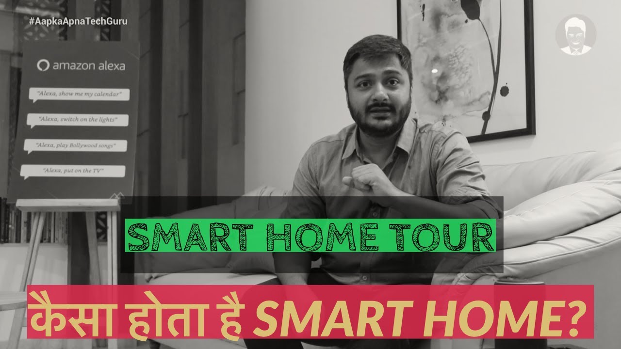 Smart Home Demo। Indian Smart Home Tour| Powered by Amazon Alexa। Voice Enabled Smart Home Ideas ...