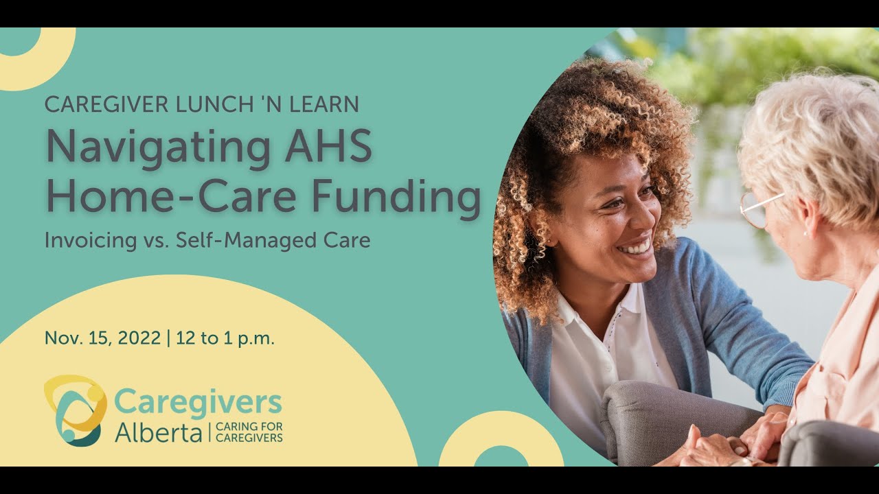 Navigating AHS Home Care Funding - YouTube