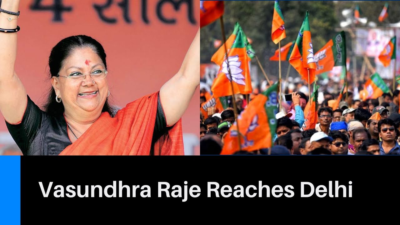 "I am here to see my daughter in law" Vasundhara Raje reaches Delhi ...