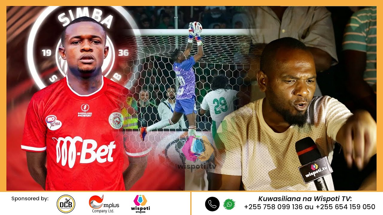 SEIF SIMBA: CAMARA NI MWANAUME WA MPIRA | AMWAGA UPUPU MPANZU KUTUA ...