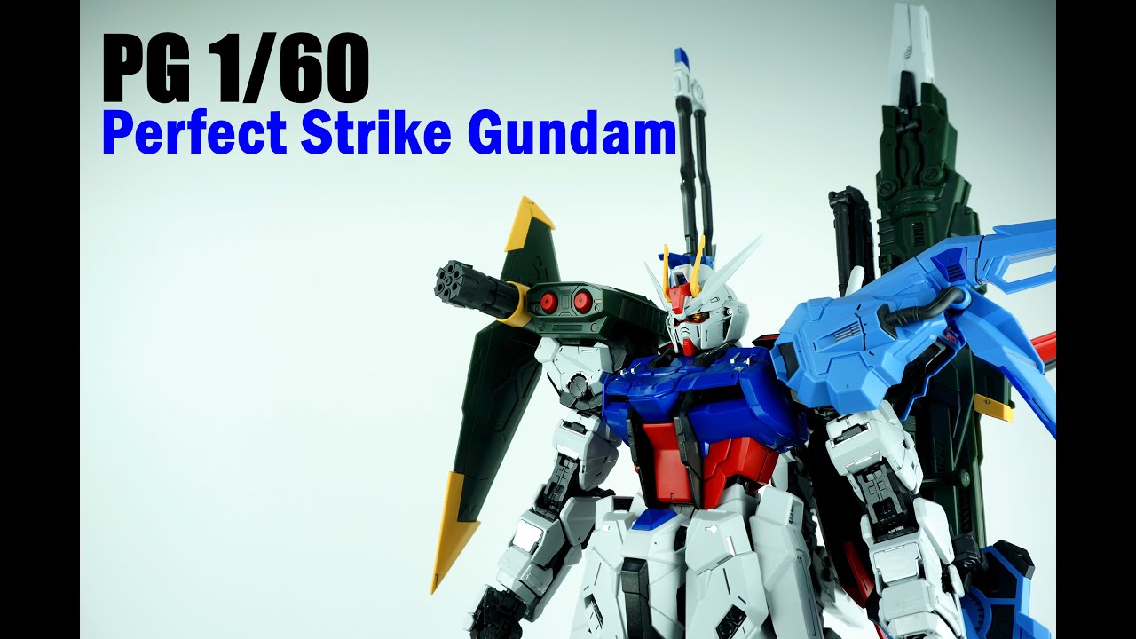 Review PG 1/60 Perfect Strike Gundam - YouTube